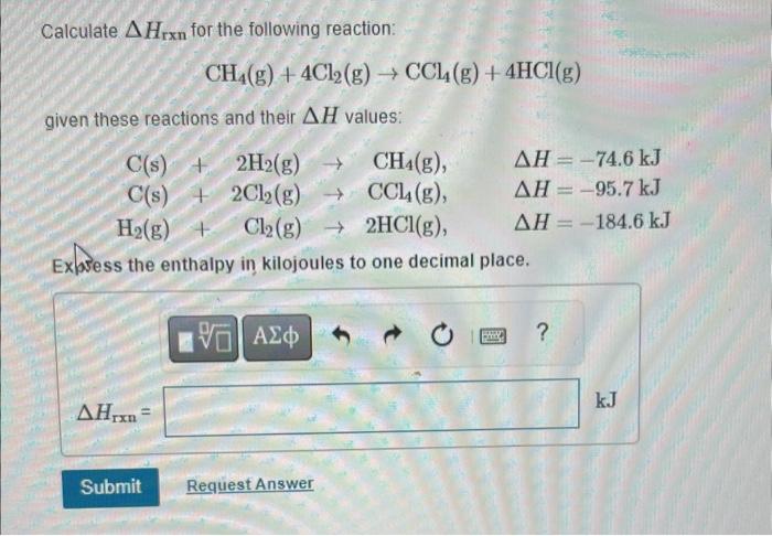 Solved Calculate ΔHrxn for the following reaction: CH4( | Chegg.com