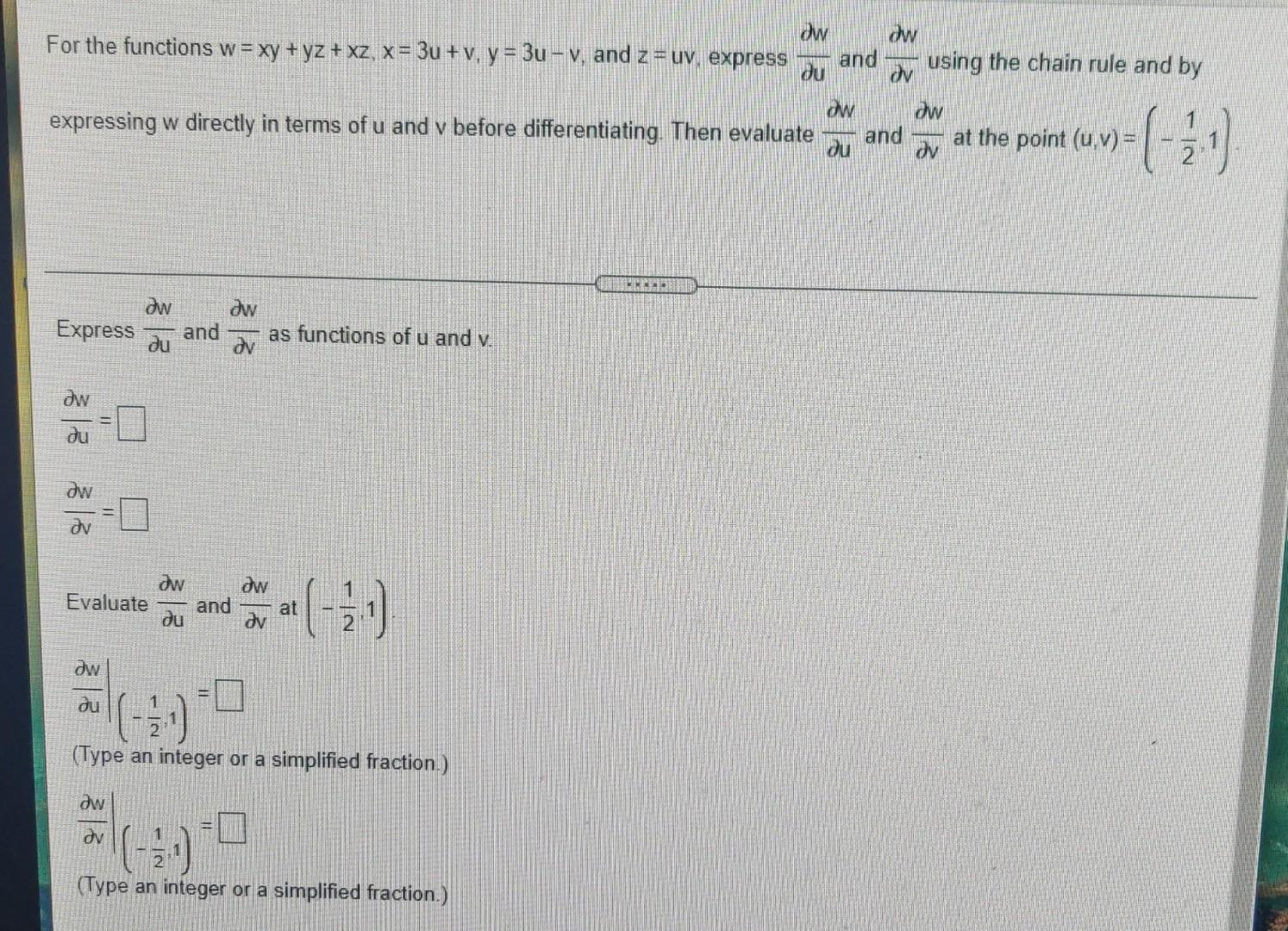 Solved dw For the functions w = xy + yz + xz, x = 3u +v, y = | Chegg.com