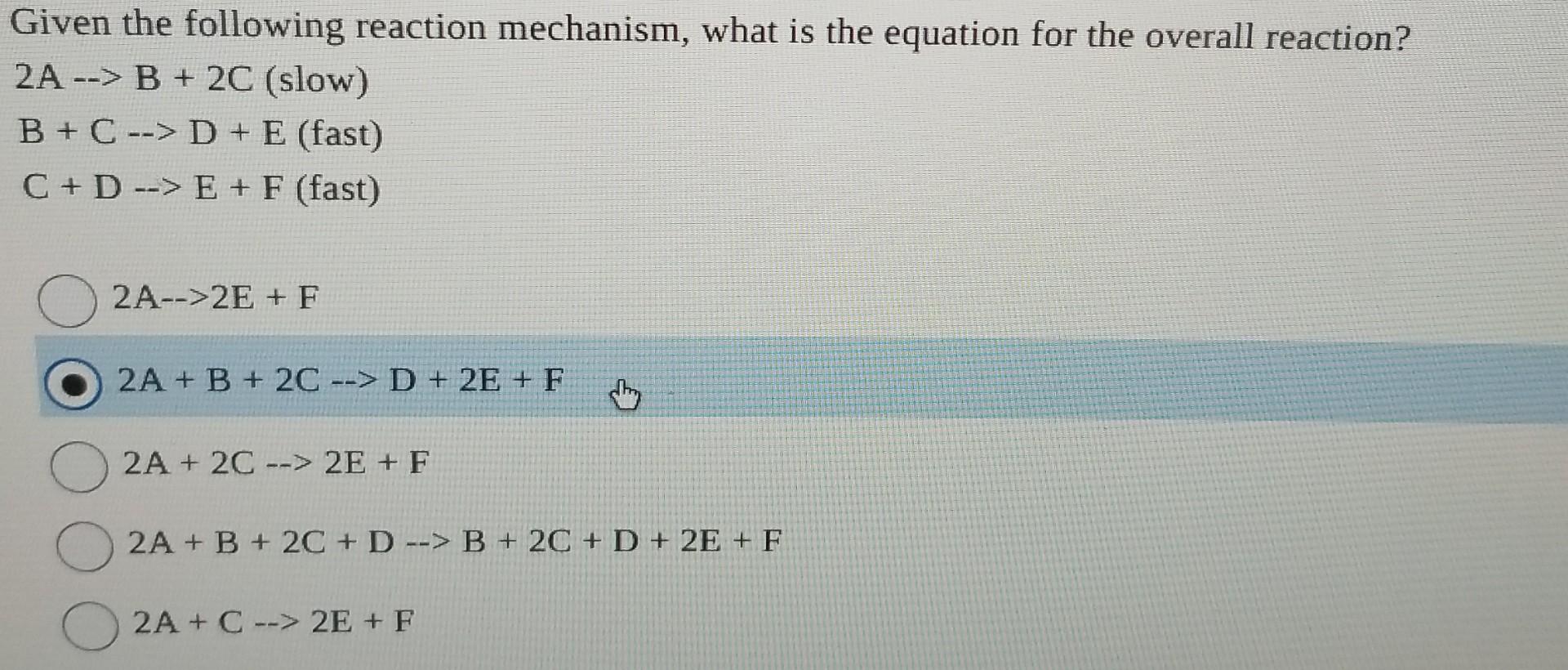 Solved Given the following reaction mechanism, what is the | Chegg.com