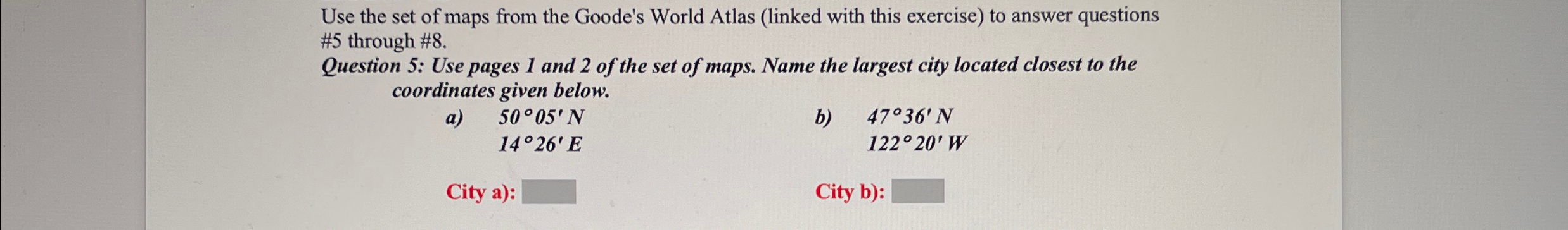 Solved Use the set of maps from the Goode's World Atlas | Chegg.com