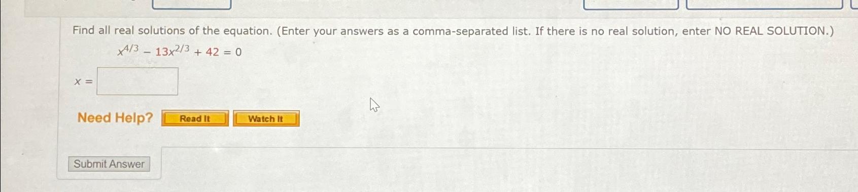 Solved Find all real solutions of the equation. (Enter your | Chegg.com