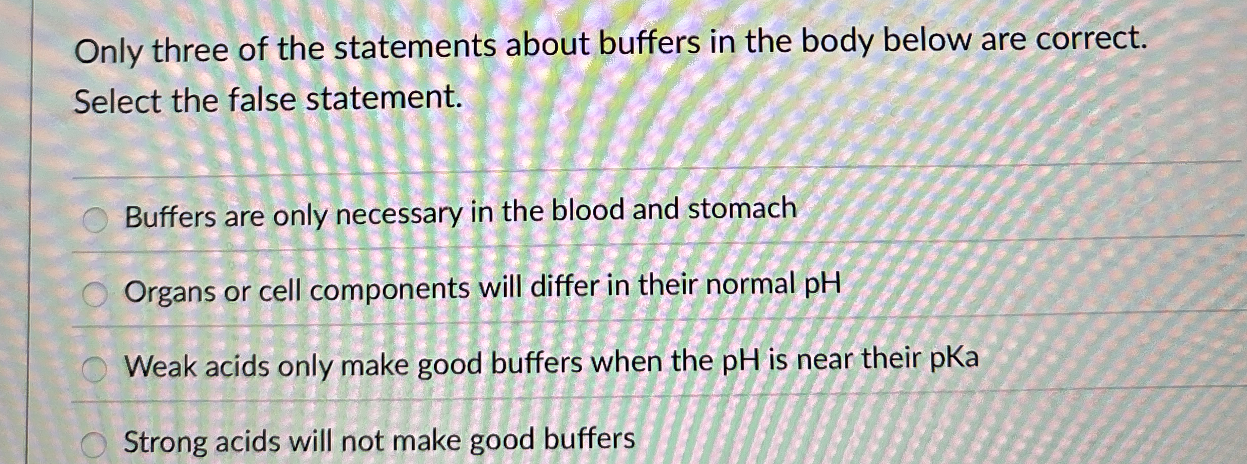 Solved Only three of the statements about buffers in the | Chegg.com