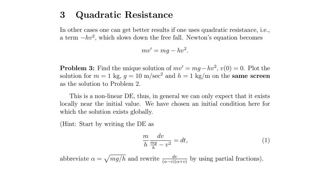 Solved 3 Quadratic Resistance In other cases one can get | Chegg.com