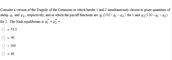 Solved Consider a version of ﻿the Tragedy of ﻿the Commons in | Chegg.com