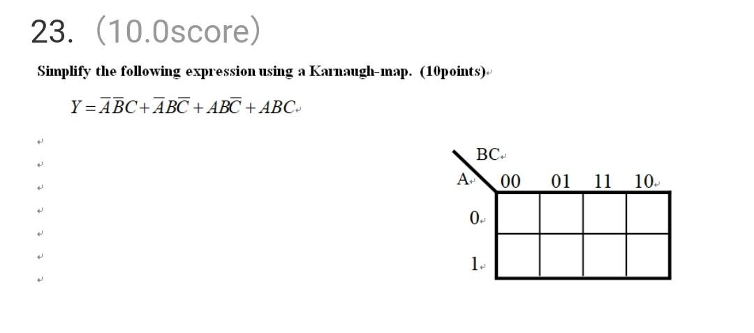 Solved Simplify the following expression using a | Chegg.com