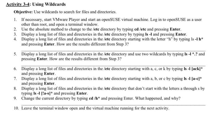 [Solved]: Linux Activity 3-4: Using Wildcards Objective: Use
