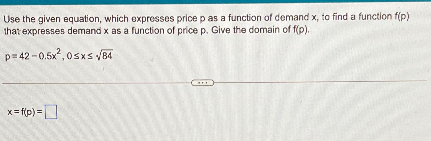 Solved Use the given equation, which expresses price p ﻿as a | Chegg.com