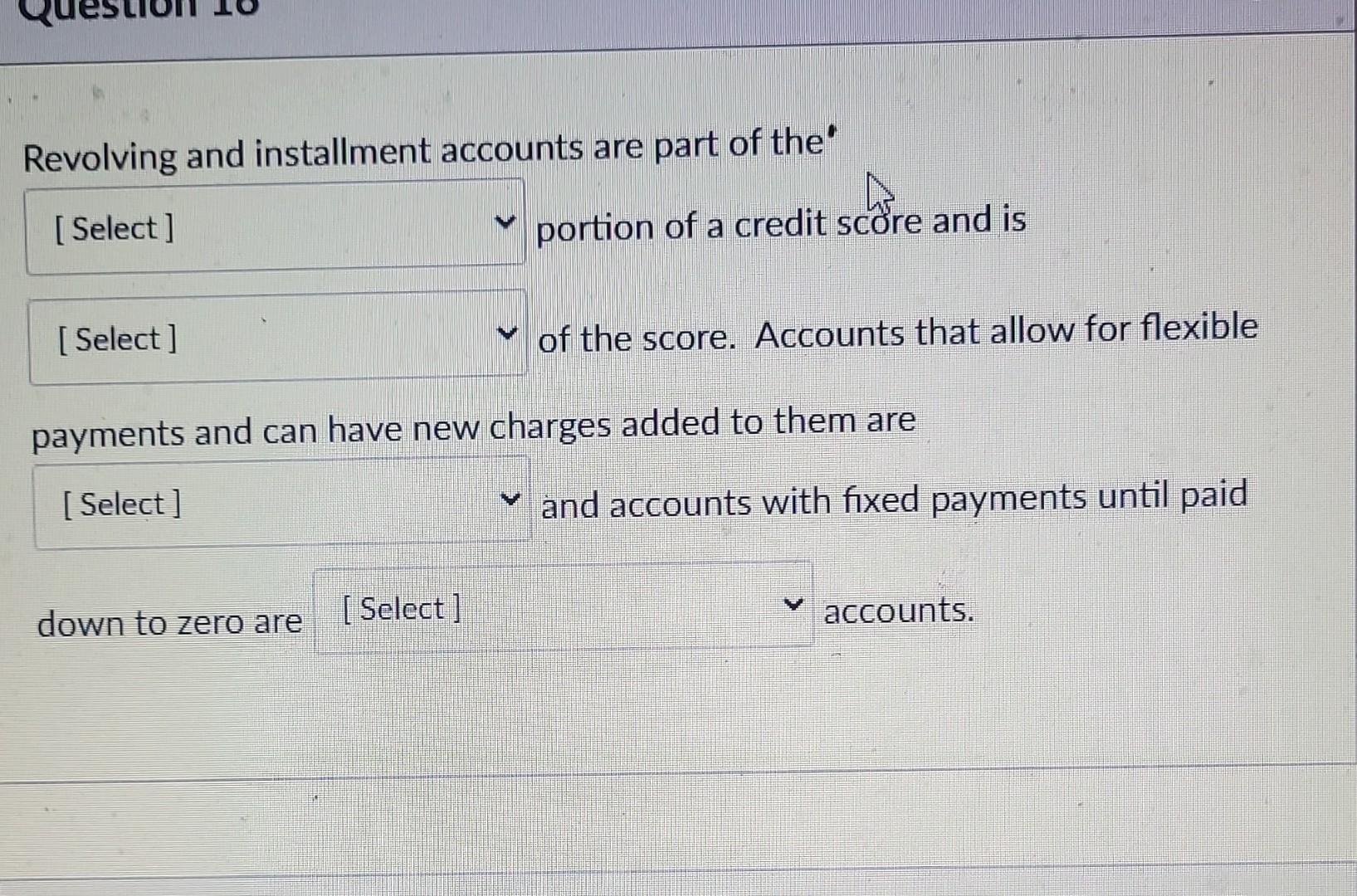 Revolving and installment accounts are part of the | Chegg.com