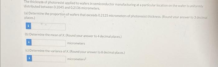 Solved The thickness of photoresist applied to wafers in | Chegg.com