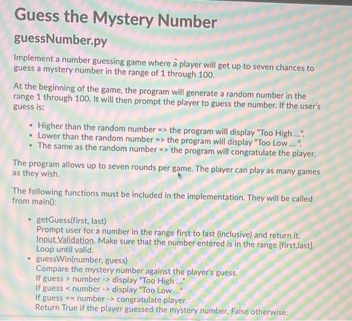 Solved . Guess the Mystery Number guessNumber.py Implement a | Chegg.com