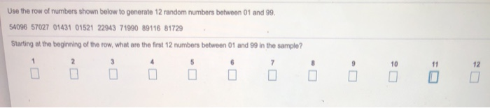 Solved Use the row of numbers shown below to generate 12 | Chegg.com