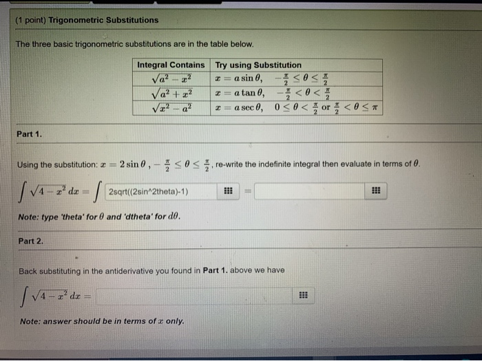 Solved (1 point) Trigonometric Substitutions The three basic | Chegg.com