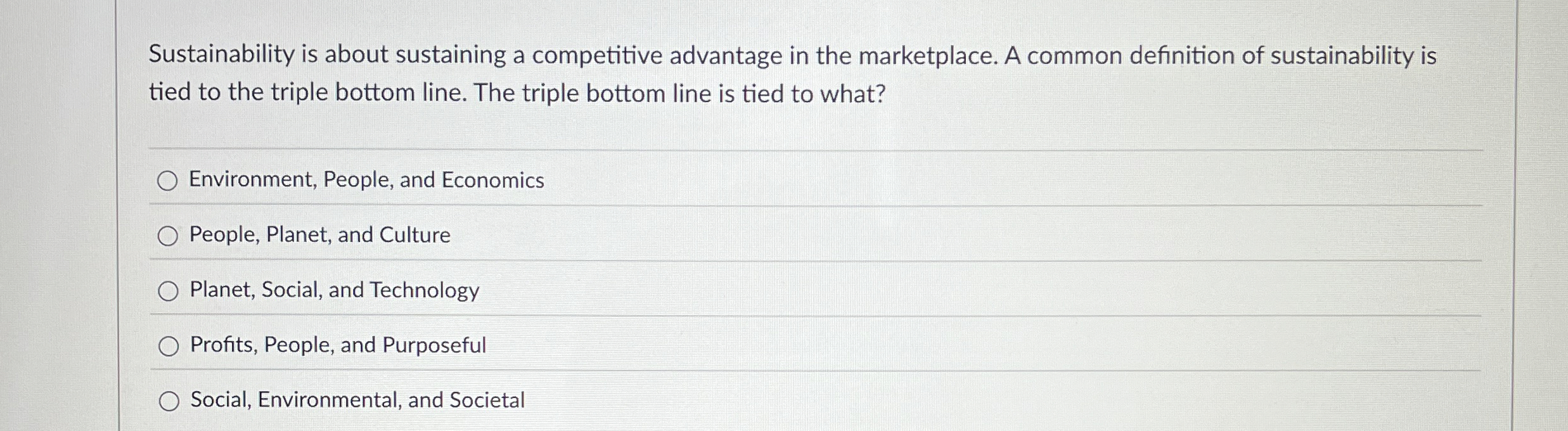 Solved Sustainability is about sustaining a competitive | Chegg.com