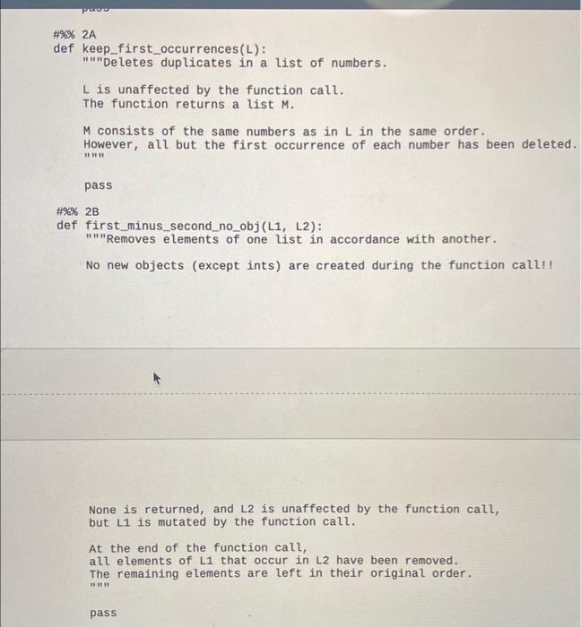Solved 2. (a) def keep_first_occurrences (L): """Deletes | Chegg.com