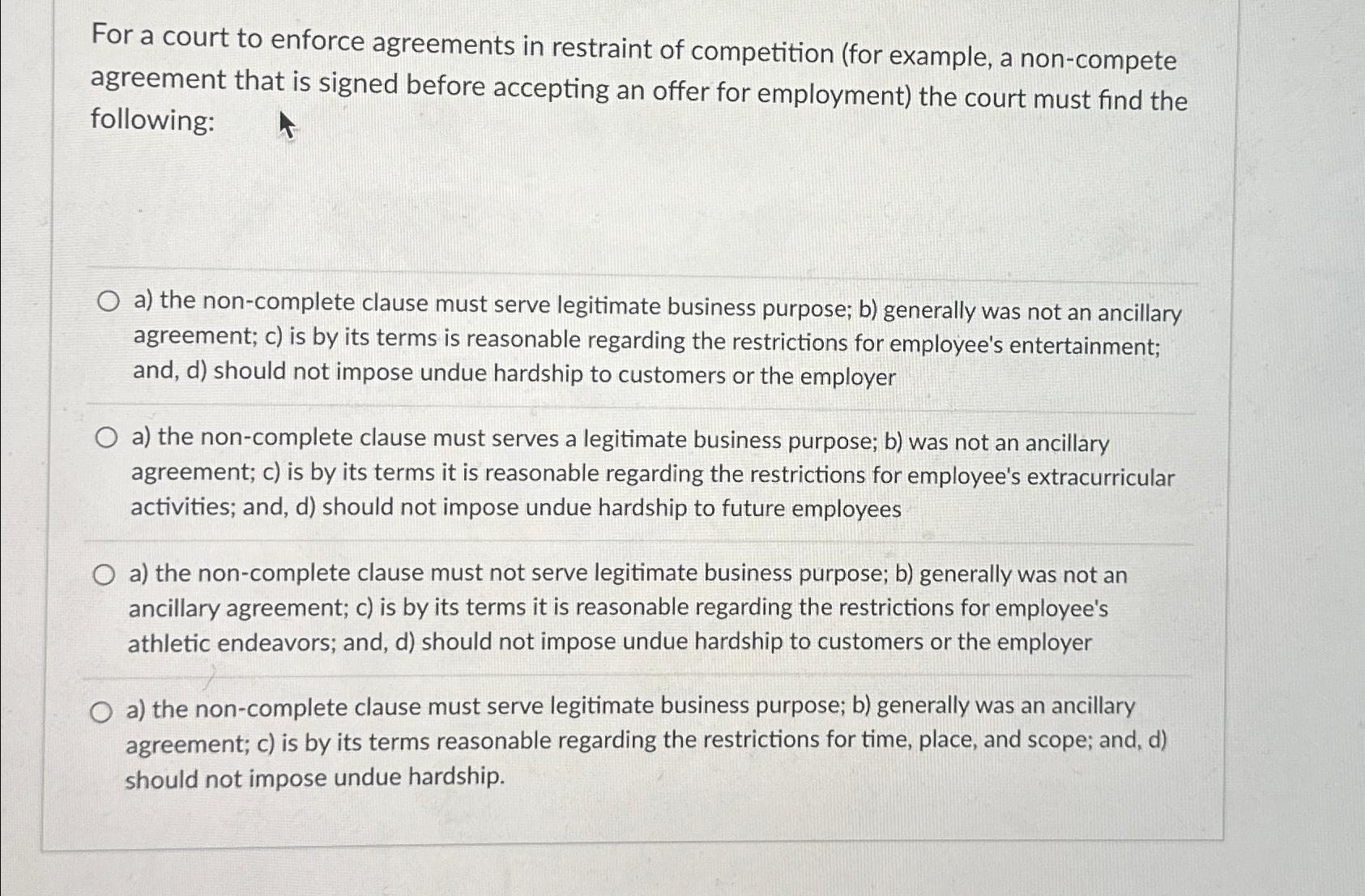 Solved For a court to enforce agreements in restraint of | Chegg.com