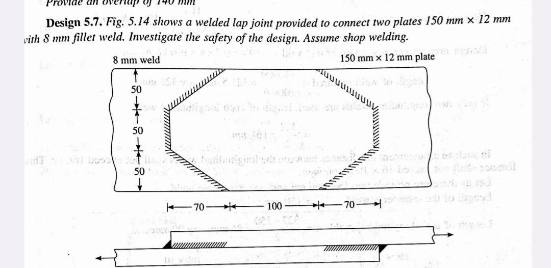 Solved Design 5.7. Fig. 5.14 shows a welded lap joint | Chegg.com