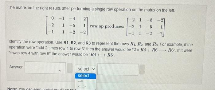 Solved The matrix on the right results after performing a | Chegg.com