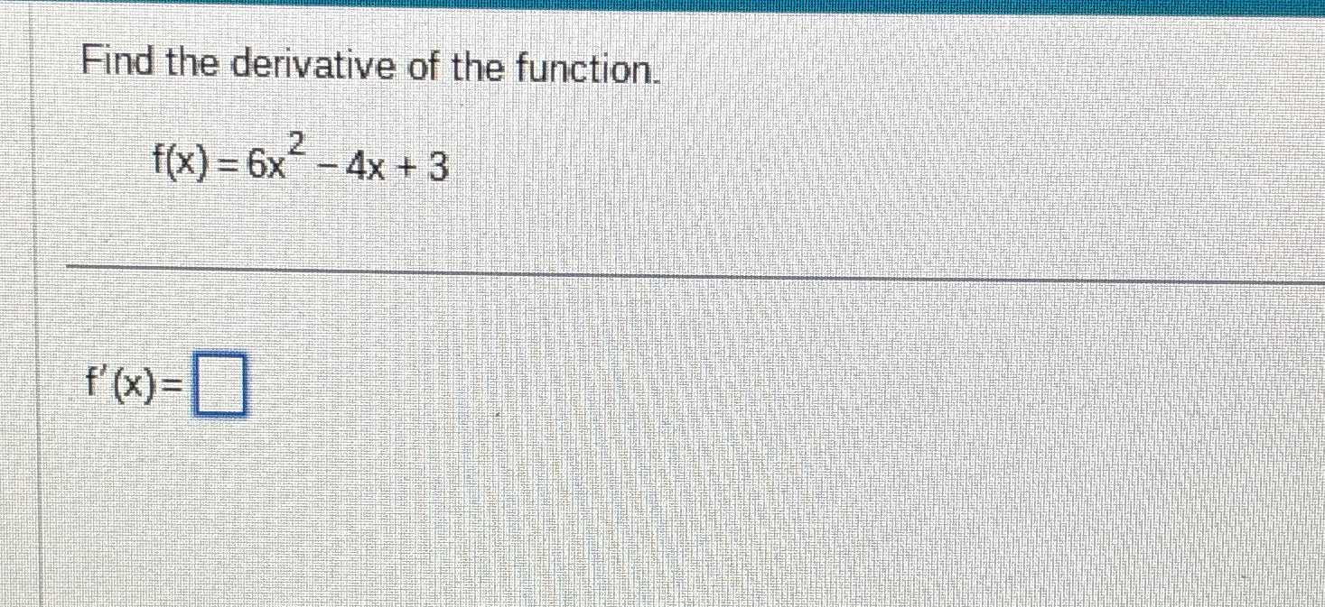 Solved Find the derivative of the | Chegg.com