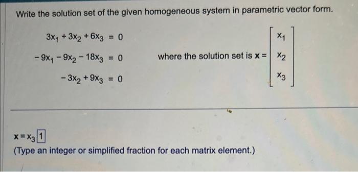 Solved Write the solution set of the given homogeneous | Chegg.com