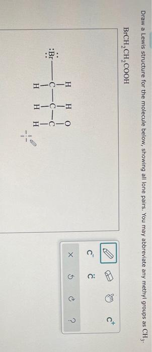 Solved Draw a Lewis structure for the molecule below, | Chegg.com