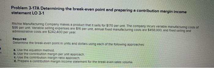 Solved Problem 3-17A Determining the break-even point and | Chegg.com