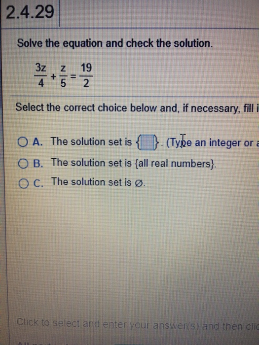 Solved 2.4.29 Solve the equation and check the solution. 19 | Chegg.com