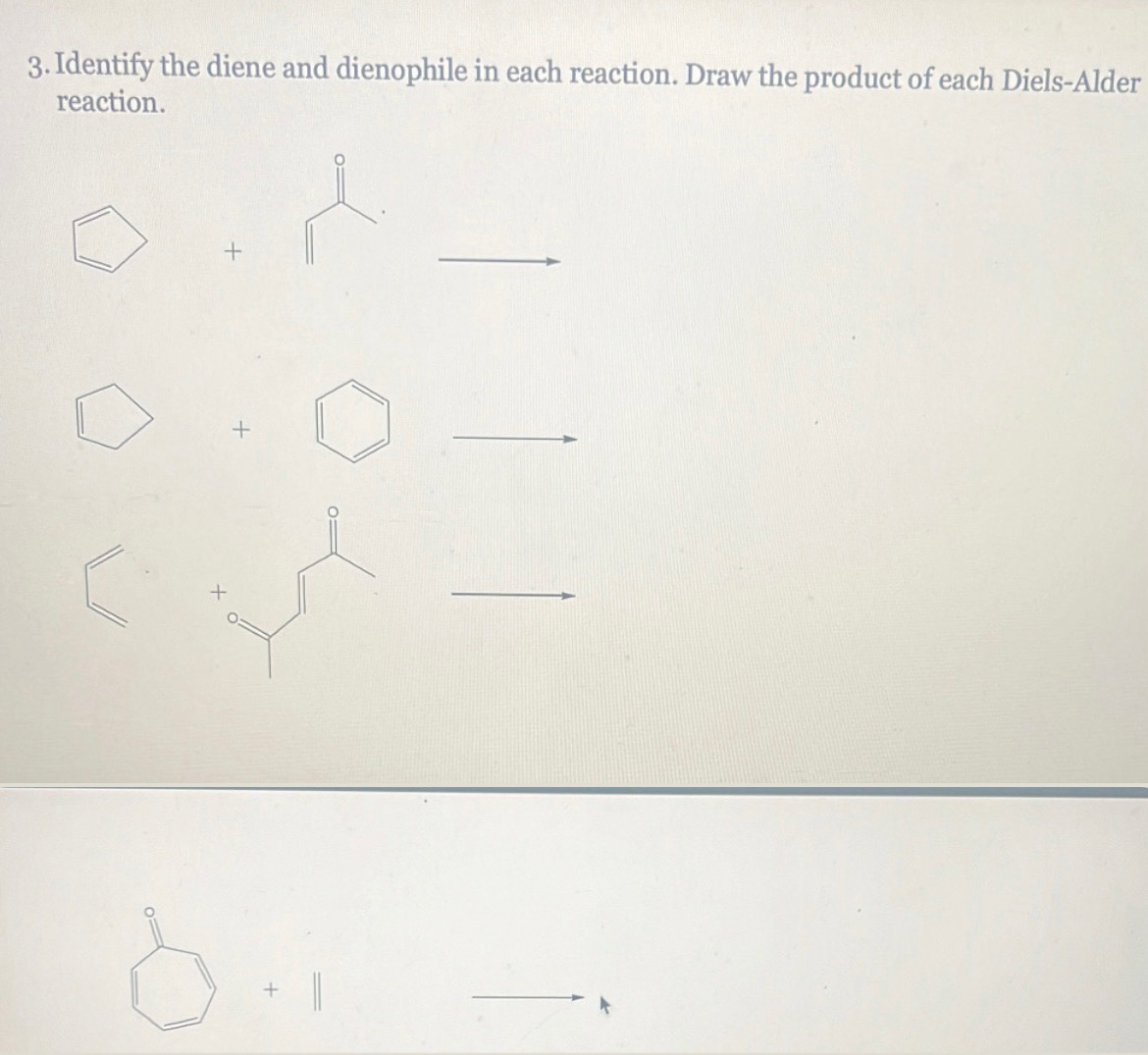 Solved 3.Identify the diene and dienophile in each reaction. | Chegg.com