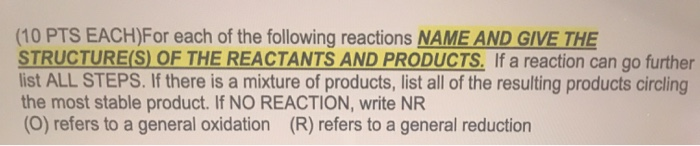 Solved (10 PTS EACH)For each of the following reactions NAME | Chegg.com