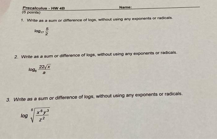 Solved Name: Precalculus - HW 4B (6 points) 1. Write as a | Chegg.com Solved Name: Precalculus - HW 4B (6 points) 1. Write as a | Chegg.com