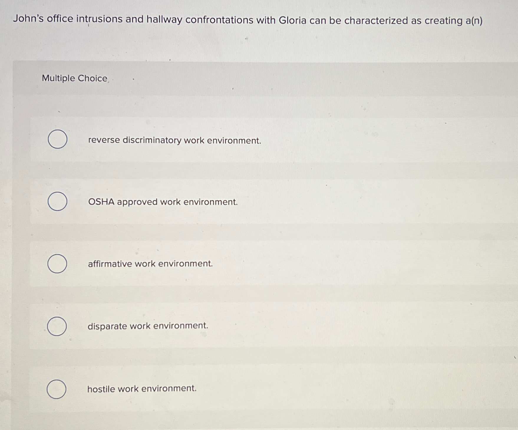 Solved John's office intrusions and hallway confrontations | Chegg.com