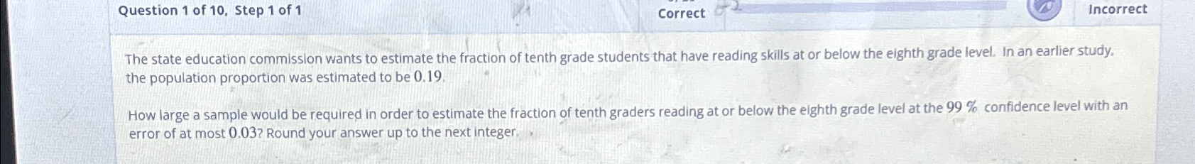 Solved Question 1 ﻿of 10 , ﻿Step 1 ﻿of 1CorrectIncorrectThe | Chegg.com