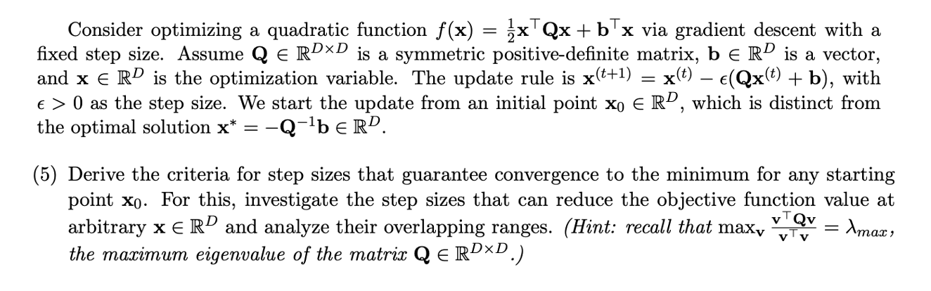 Solved Consider optimizing a quadratic function | Chegg.com