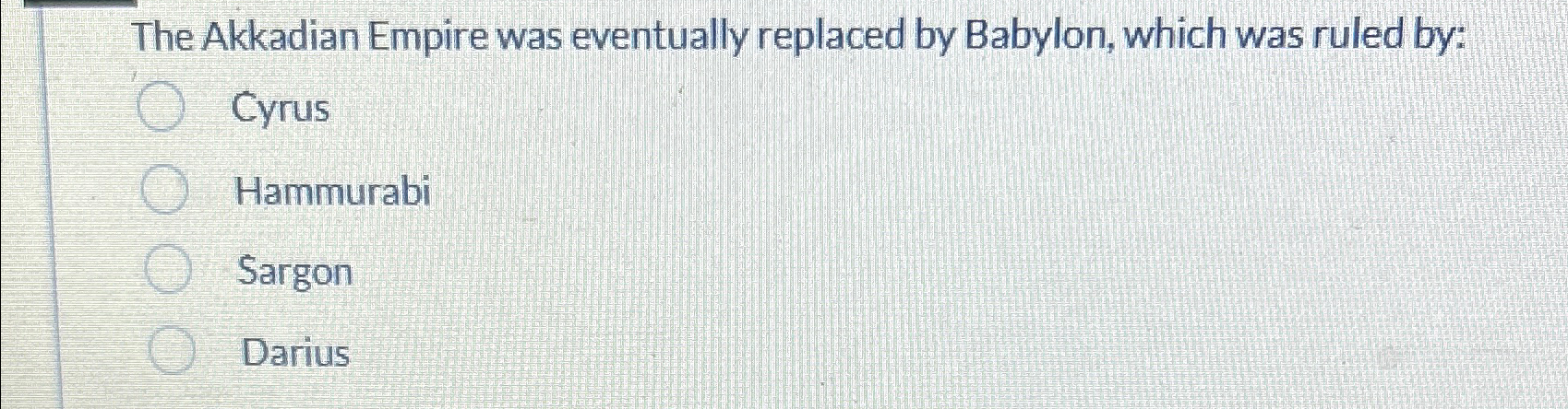 Solved The Akkadian Empire was eventually replaced by | Chegg.com