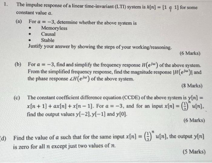 Solved 1. The impulse response of a linear time-invariant | Chegg.com
