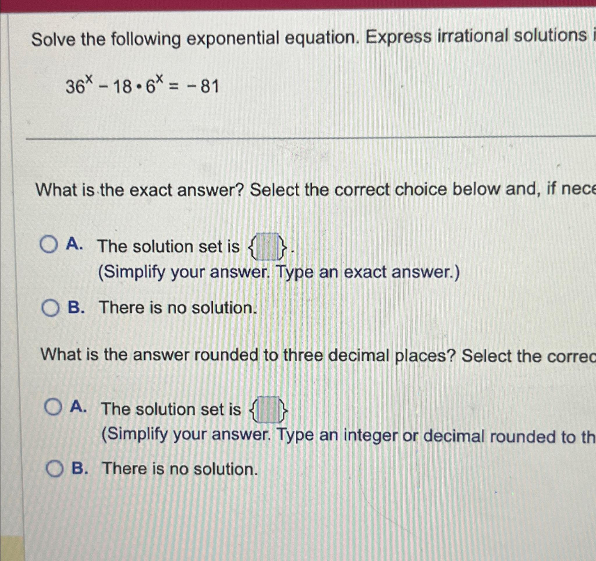 Solved Solve the following exponential equation. Express | Chegg.com