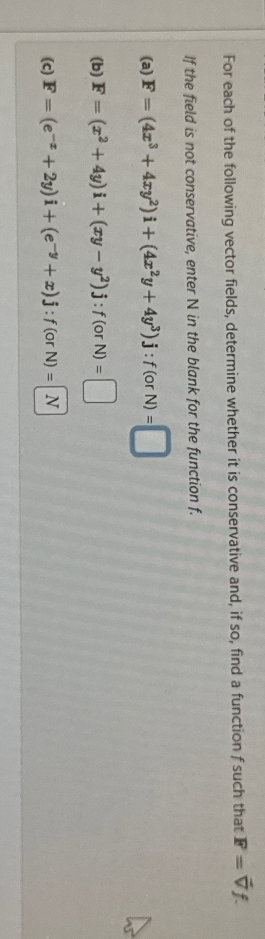 Solved For each of the following vector fields, determine | Chegg.com