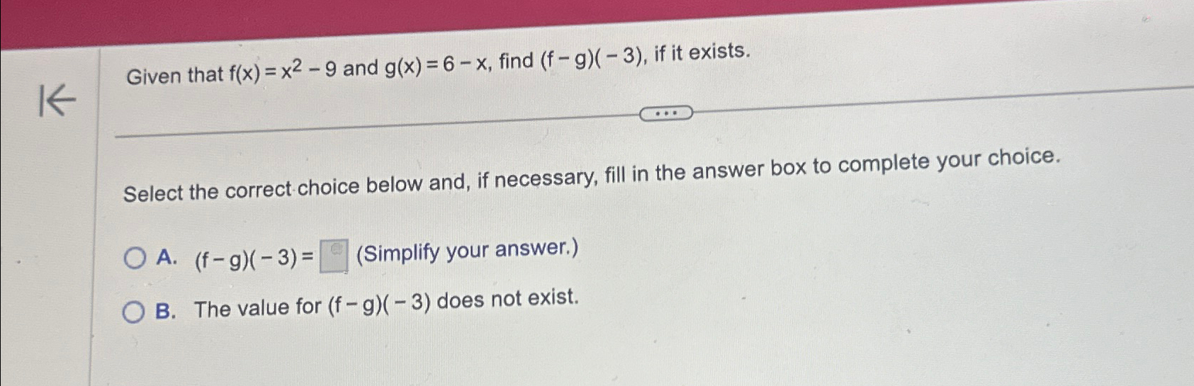 Solved Given that f(x)=x2-9 ﻿and g(x)=6-x, ﻿find (f-g)(-3), | Chegg.com