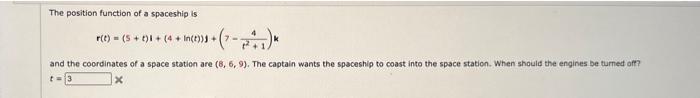 Solved The position function of a spaceship is | Chegg.com