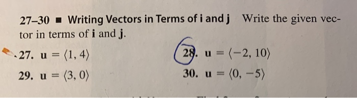 Solved 27 30 Writing Vectors In Terms Of I Andj Write The