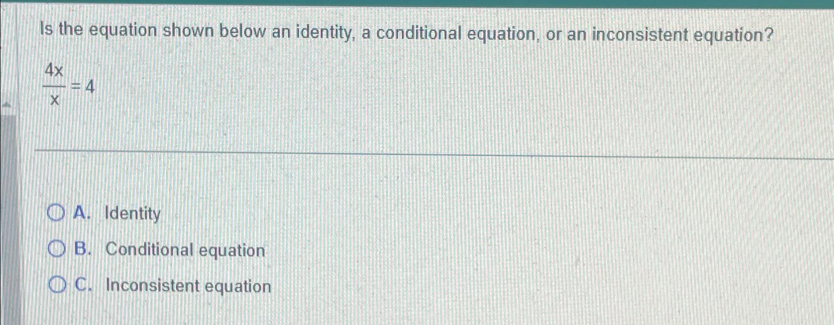 Solved Is the equation shown below an identity, a | Chegg.com