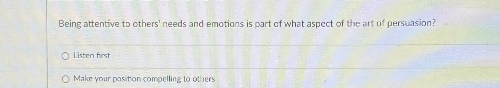 Solved Being attentive to others' needs and emotions is part | Chegg.com