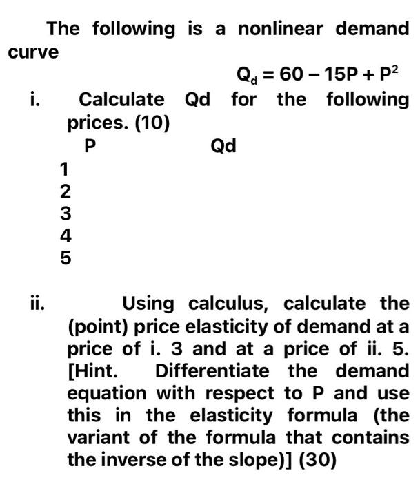 Solved Qd=60−15P+P2 i. Calculate Qd for the following | Chegg.com