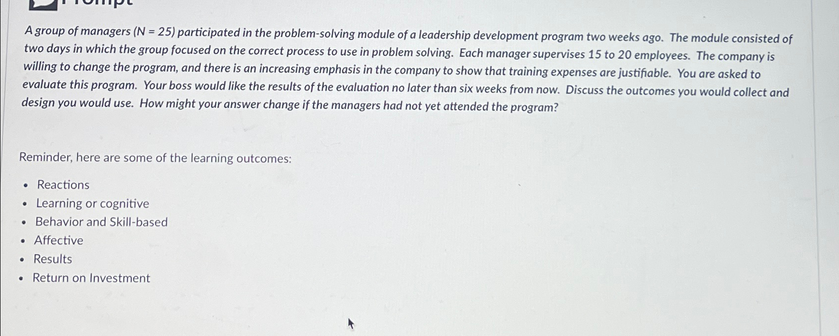 Solved A group of managers )=(25 ﻿participated in the | Chegg.com
