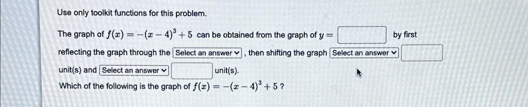 Solved Use only toolkit functions for this problem.The graph | Chegg.com