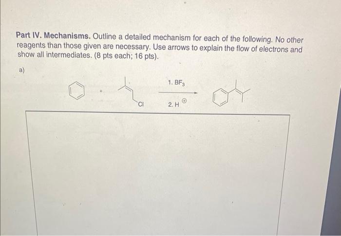 Solved Part IV. Mechanisms. Outline a detailed mechanism for | Chegg.com Solved Part IV. Mechanisms. Outline a detailed mechanism for | Chegg.com