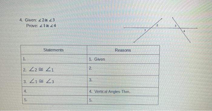 Solved 4. Given: Prove: Statements Reasons 1. 1. Given 2. | Chegg.com