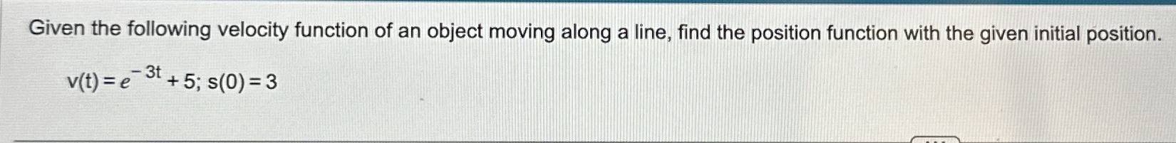 Solved by an EXPERT Given the following velocity function of an object | Chegg.com