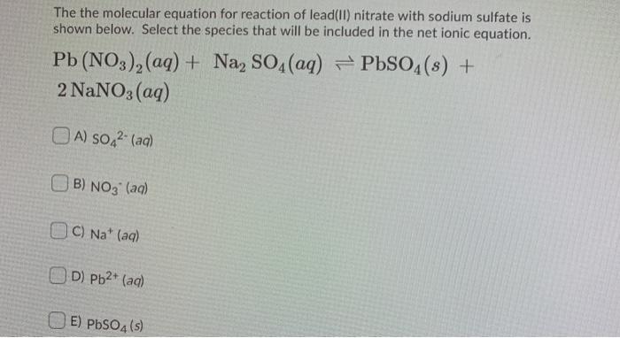 Solved The the molecular equation for reaction of lead(II) | Chegg.com