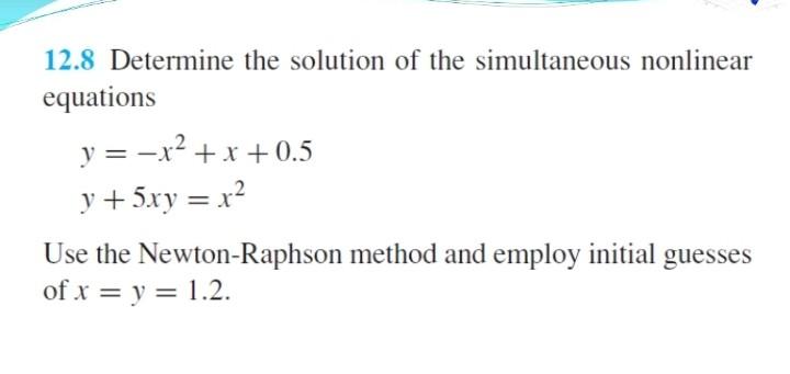 Solved 12.8 Determine the solution of the simultaneous | Chegg.com