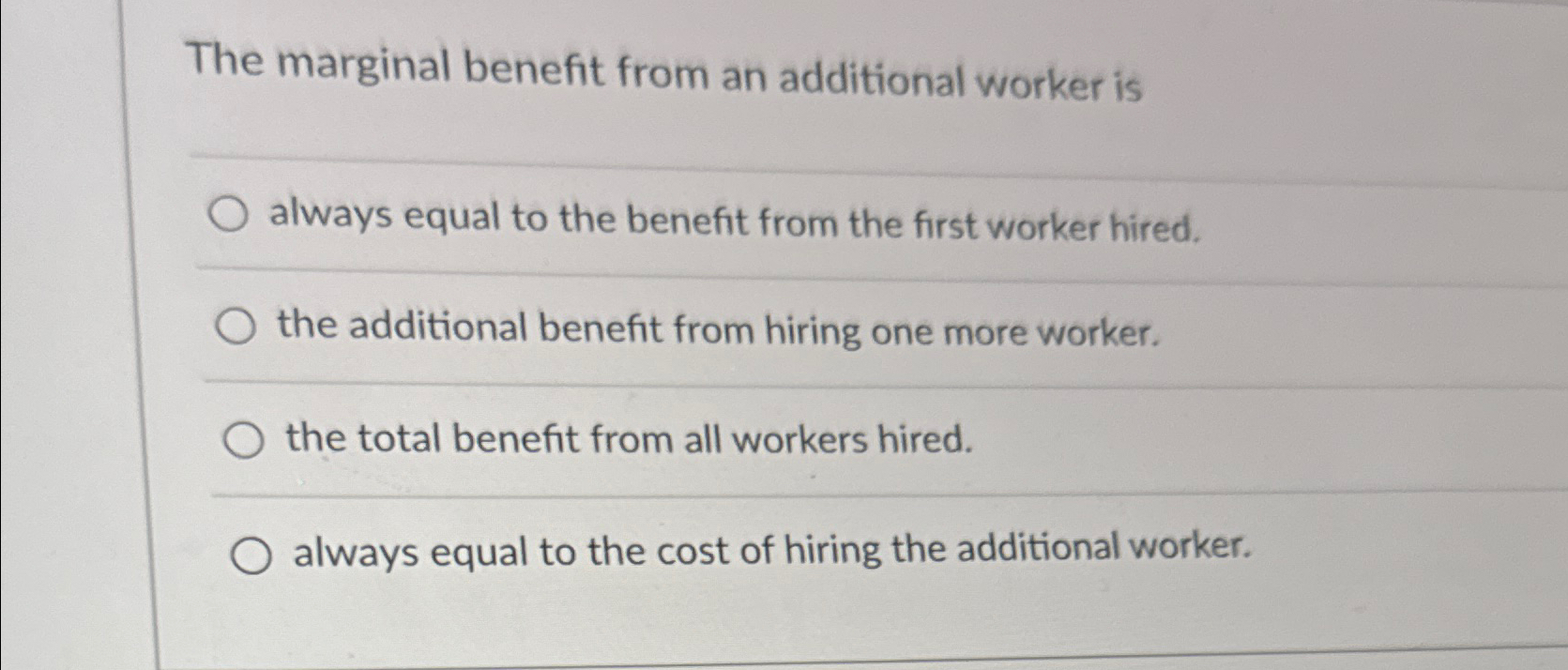 Solved The marginal benefit from an additional worker | Chegg.com